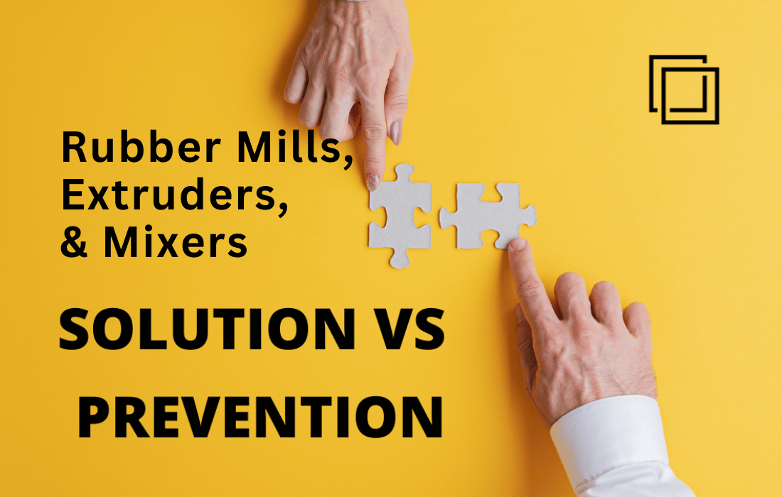 Common Problems with Rubber Mills, Extruders, and Mixers: Solutions and ...