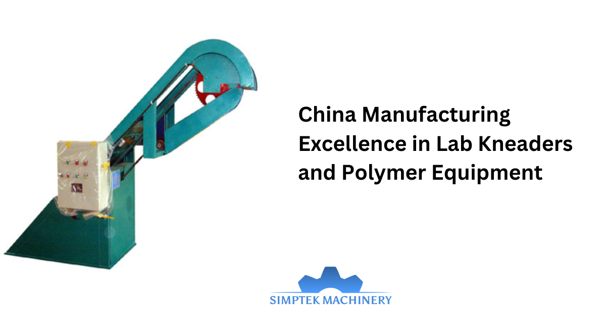 China Manufacturing Excellence in Lab Kneaders and Polymer Equipment ...